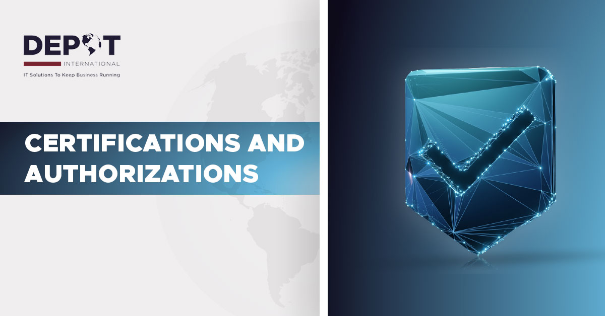 Certifications And Authorizations | Depot International